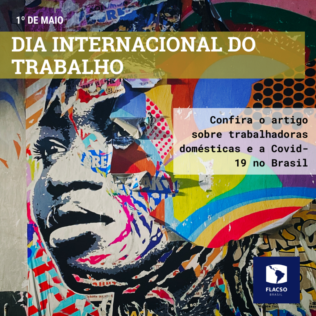 Dia do Trabalho: Trabalhadoras domésticas e a pandemia no Brasil ...
